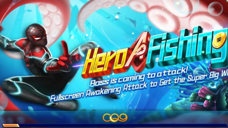 Hero Fishing CQ9 – Bật mí cách chơi đỉnh cao cho người mới